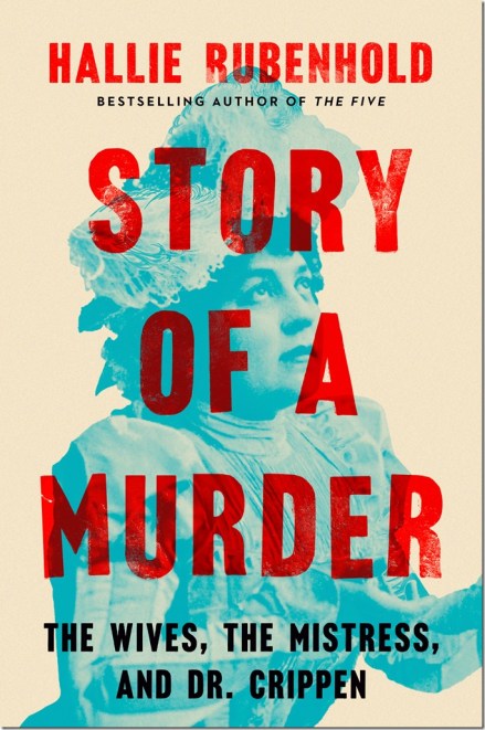 When Doctors Turn Deadly: Hallie Rubenhold’s ‘Story of a Murder: The ...